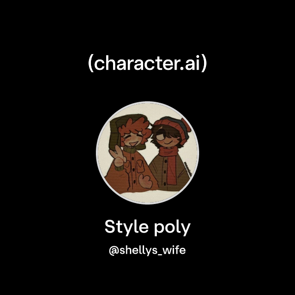 Chat with Style poly | character.ai | AI Chat, Reimagined–Your Words ...