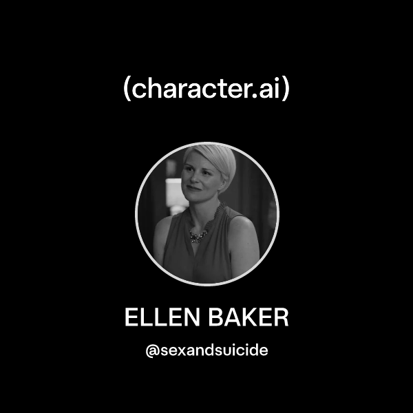 Chat with ELLEN BAKER | character.ai | AI Chat, Reimagined–Your Words ...