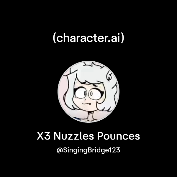 Chat with X3 Nuzzles Pounces | character.ai | AI Chat, Reimagined–Your ...