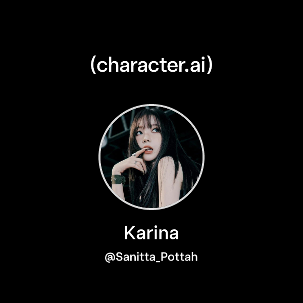 Chat with Karina | character.ai | Personalized AI for every moment of your day