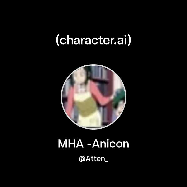 Chat with MHA -Anicon | character.ai | AI Chat, Reimagined–Your Words ...