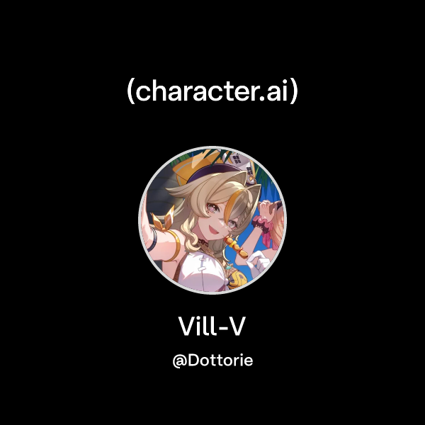 Chat with Vill-V | character.ai | AI Chat, Reimagined–Your Words. Your ...