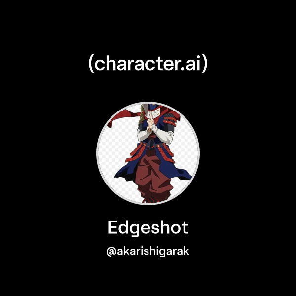 Chat with Edgeshot | character.ai | AI Chat, Reimagined–Your Words ...