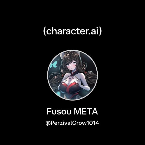 Chat with Fusou META | character.ai | AI Chat, Reimagined–Your Words ...