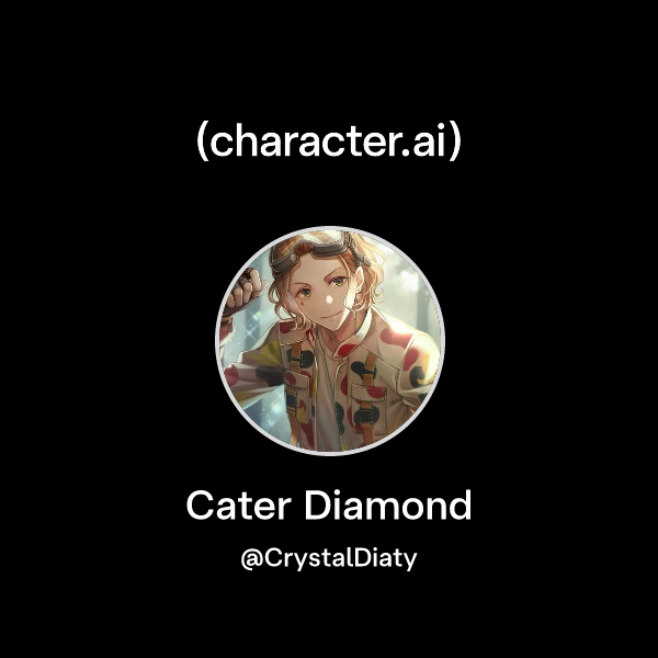 Chat with Cater Diamond | character.ai | AI Chat, Reimagined–Your Words ...