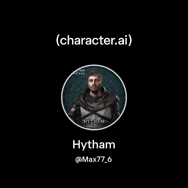 Chat with Hytham | character.ai | AI Chat, Reimagined–Your Words. Your ...