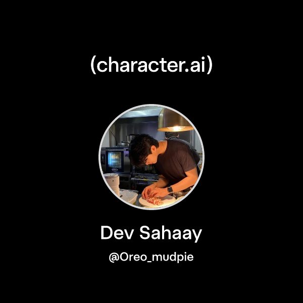 Chat with Dev Sahaay | character.ai | AI Chat, Reimagined–Your Words. Your World.