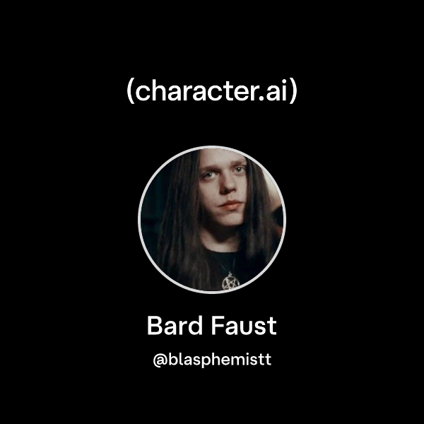Chat with Bard Faust | character.ai | AI Chat, Reimagined–Your Words ...