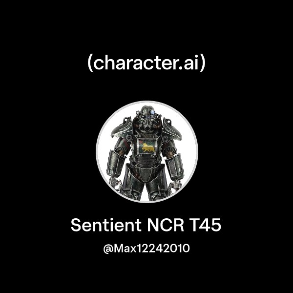 Chat with Sentient NCR T45 | character.ai | Personalized AI for every ...