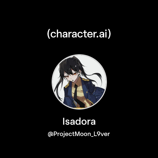 Chat with Isadora | character.ai | AI Chat, Reimagined–Your Words. Your ...