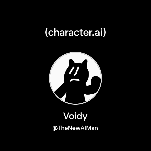 Chat with Voidy | character.ai | Personalized AI for every moment of your day