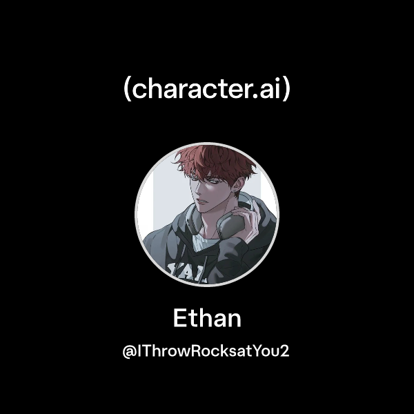 Chat with Ethan | character.ai | Personalized AI for every moment of ...