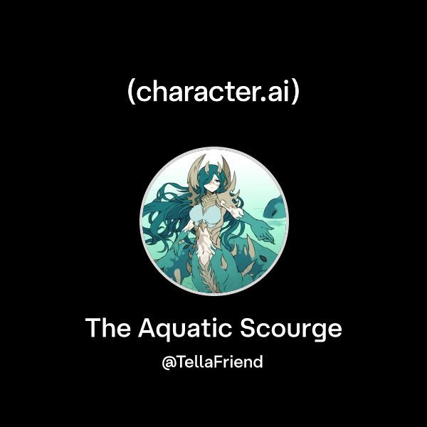 Chat with The Aquatic Scourge | character.ai | Personalized AI for ...