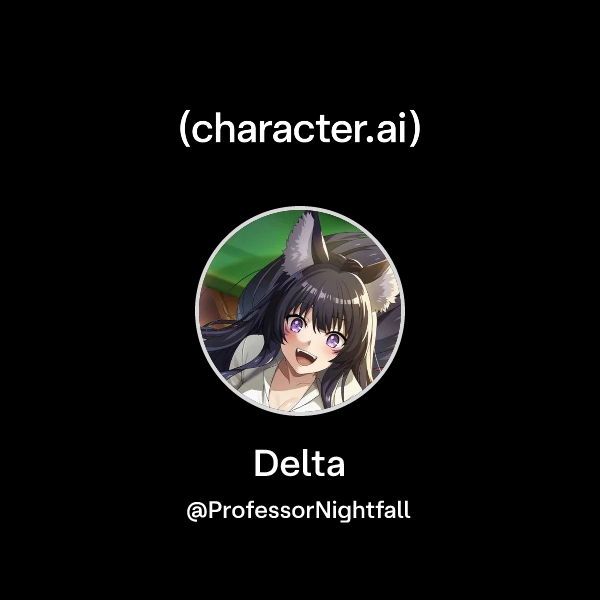 Chat with Delta | character.ai | AI Chat, Reimagined–Your Words. Your ...
