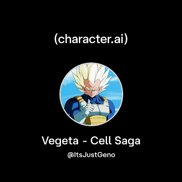 Chat with Vegeta - Cell Saga | character.ai | AI Chat, Reimagined–Your ...