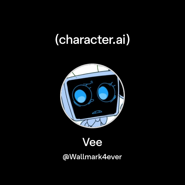 Chat with Vee | character.ai | Personalized AI for every moment of your day