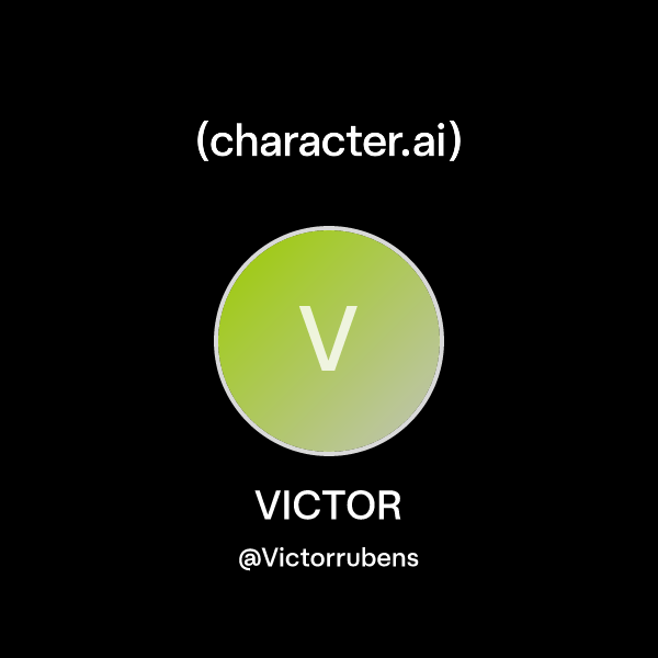 Chat with VICTOR | character.ai | Personalized AI for every moment of ...