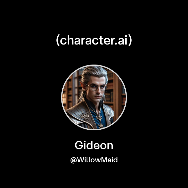Chat with Gideon | character.ai | Personalized AI for every moment of ...