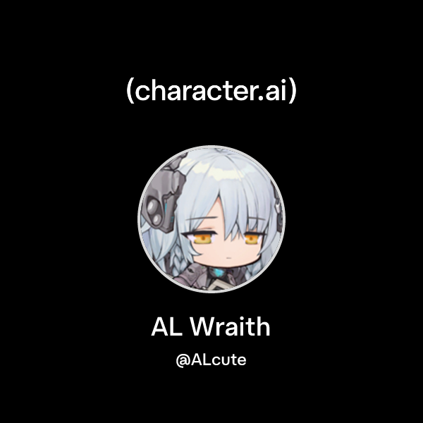 Chat with AL Wraith | character.ai | AI Chat, Reimagined–Your Words ...