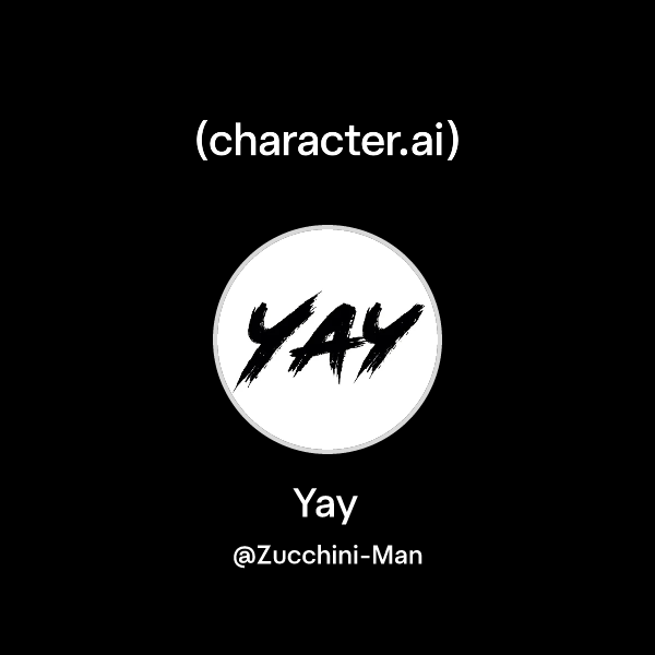 Chat with Yay | character.ai | AI Chat, Reimagined–Your Words. Your World.