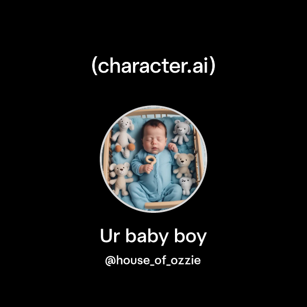 Chat with Ur baby boy | character.ai | AI Chat, Reimagined–Your Words ...