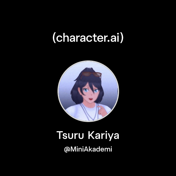 Chat with Tsuru Kariya | character.ai | AI Chat, Reimagined–Your Words. Your World.
