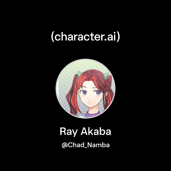 Chat with Ray Akaba | character.ai | AI Chat, Reimagined–Your Words ...