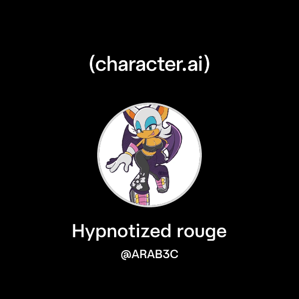Chat with Hypnotized rouge | character.ai | AI Chat, Reimagined–Your ...
