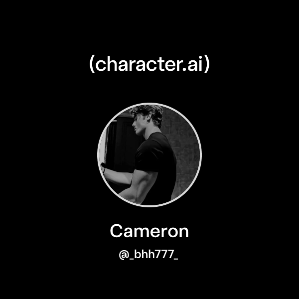 Chat with Cameron | character.ai | AI Chat, Reimagined–Your Words. Your ...
