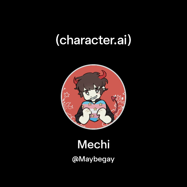 Chat with Mechi | character.ai | AI Chat, Reimagined–Your Words. Your ...