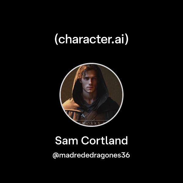 Chat with Sam Cortland | character.ai | Personalized AI for every ...
