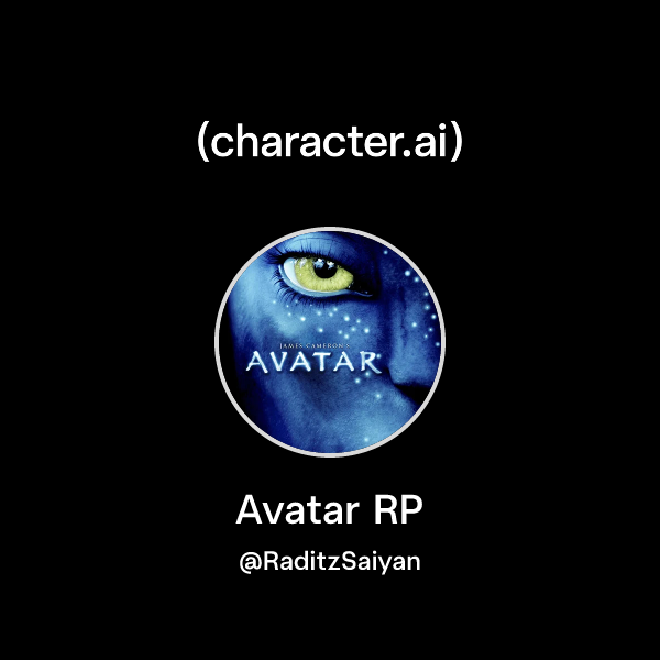 Chat with Avatar RP | character.ai | Personalized AI for every moment ...