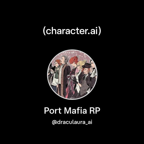 Chat with Port Mafia RP | character.ai | AI Chat, Reimagined–Your Words ...