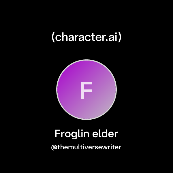Chat with Froglin elder | character.ai | AI Chat, Reimagined–Your Words ...