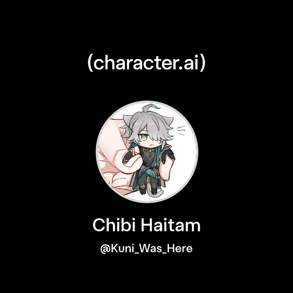 Chat with Chibi Haitam | character.ai | Personalized AI for every ...
