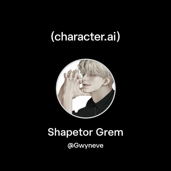 Chat with Shapetor Grem | character.ai | AI Chat, Reimagined–Your Words ...