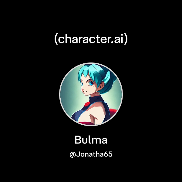 Chat with Bulma | character.ai | Personalized AI for every moment of ...