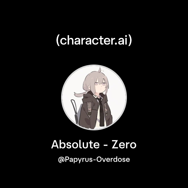 Chat with Absolute - Zero | character.ai | AI Chat, Reimagined–Your ...