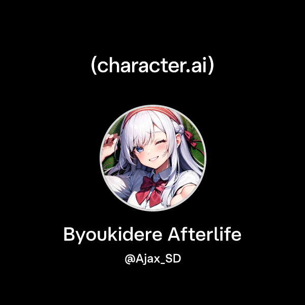 Chat with Byoukidere Afterlife | character.ai | AI Chat, Reimagined–Your Words. Your World.