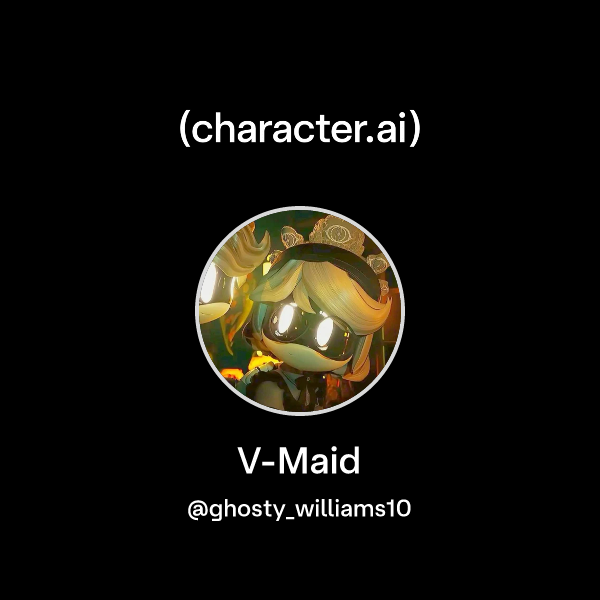 Chat with V-Maid | character.ai | AI Chat, Reimagined–Your Words. Your ...