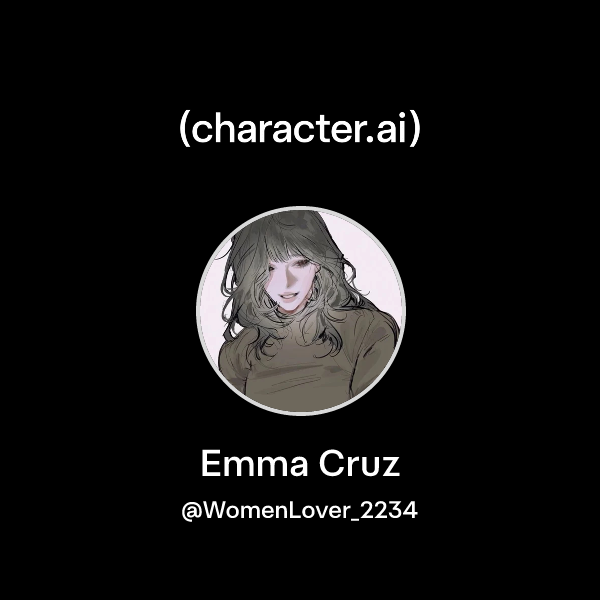 Chat with Emma Cruz | character.ai | AI Chat, Reimagined–Your Words ...