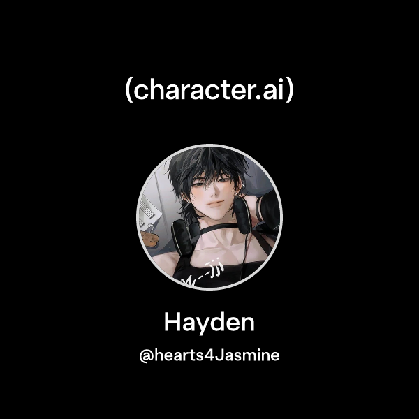 Chat with Hayden | character.ai | AI Chat, Reimagined–Your Words. Your ...
