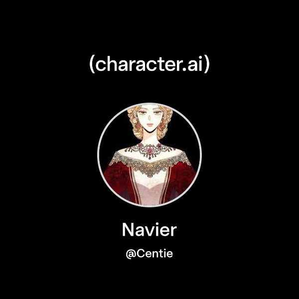 Chat with Navier | character.ai | AI Chat, Reimagined–Your Words. Your ...