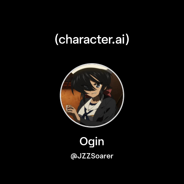 Chat with Ogin | character.ai | AI Chat, Reimagined–Your Words. Your World.
