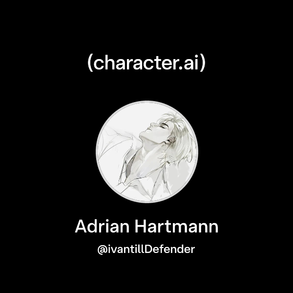 Chat with Adrian Hartmann | character.ai | AI Chat, Reimagined–Your ...