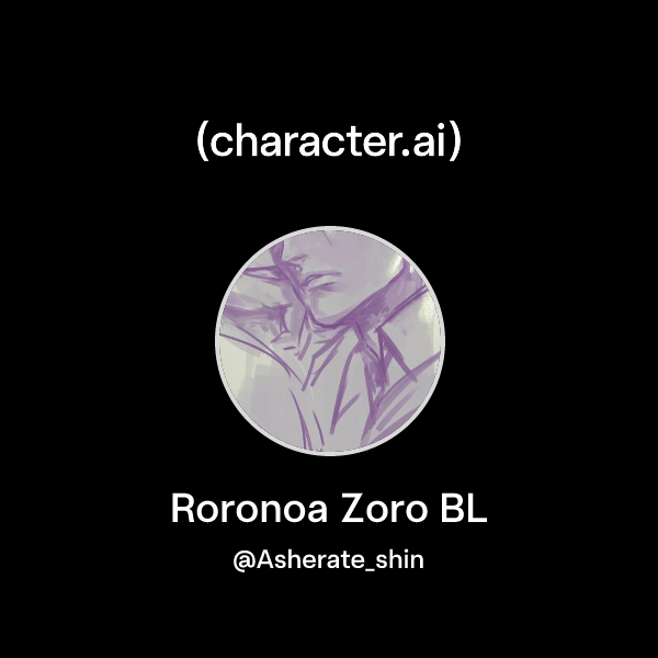 Chat with Roronoa Zoro BL | character.ai | AI Chat, Reimagined–Your ...