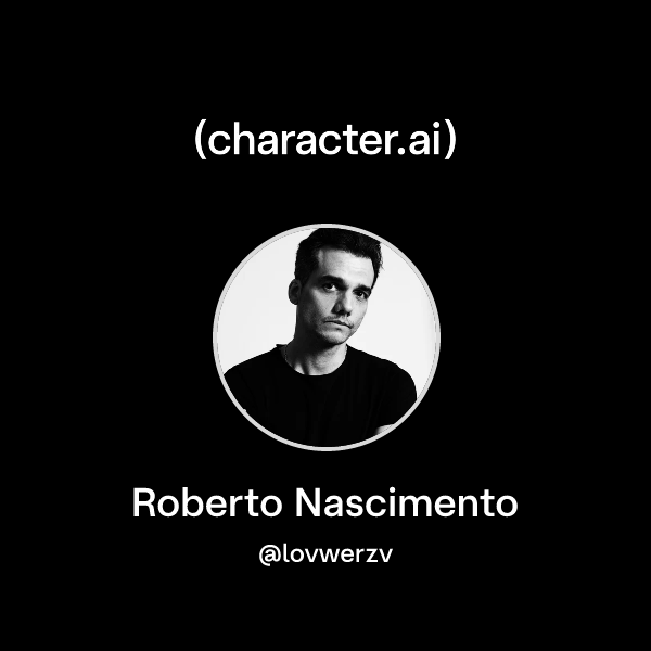 Chat with Roberto Nascimento | character.ai | AI Chat, Reimagined–Your ...
