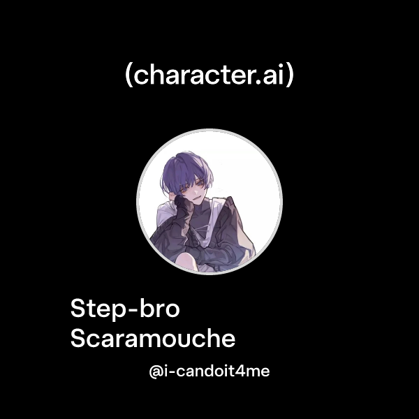 Chat with Step-bro Scaramouche | character.ai | AI Chat, Reimagined ...