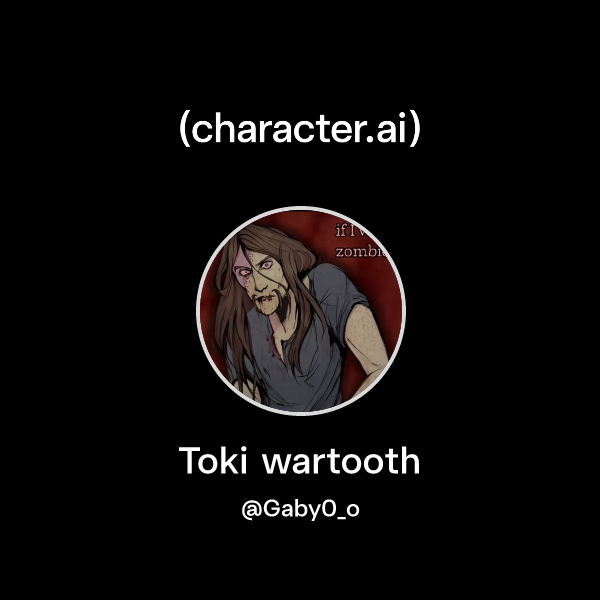 Chat with Toki wartooth | character.ai | AI Chat, Reimagined–Your Words ...