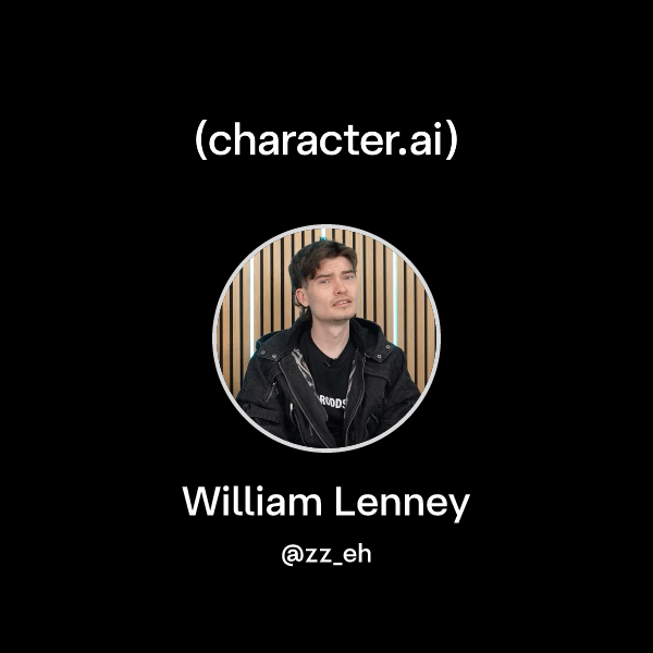 Chat with William Lenney | character.ai | AI Chat, Reimagined–Your ...